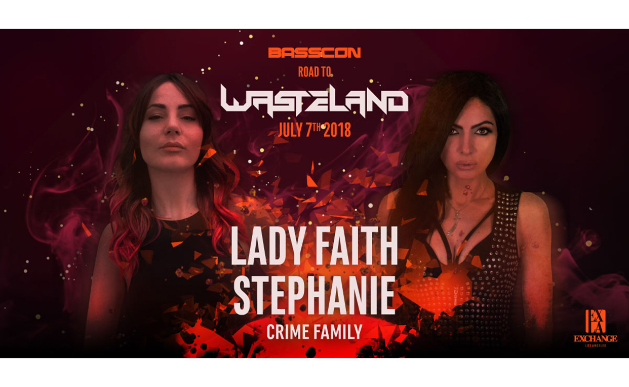 Road to Wasteland: Lady Faith & Stephanie-Saturday, July 7, 2018-Los ...