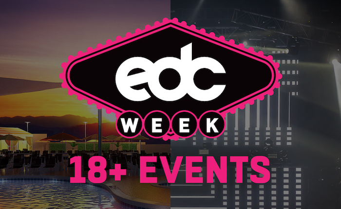 The 18-Year-Old’s Guide to EDC Week 2017