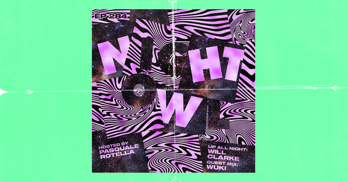 ‘Night Owl Radio’ 284 ft. Will Clarke and Wuki | Insomniac