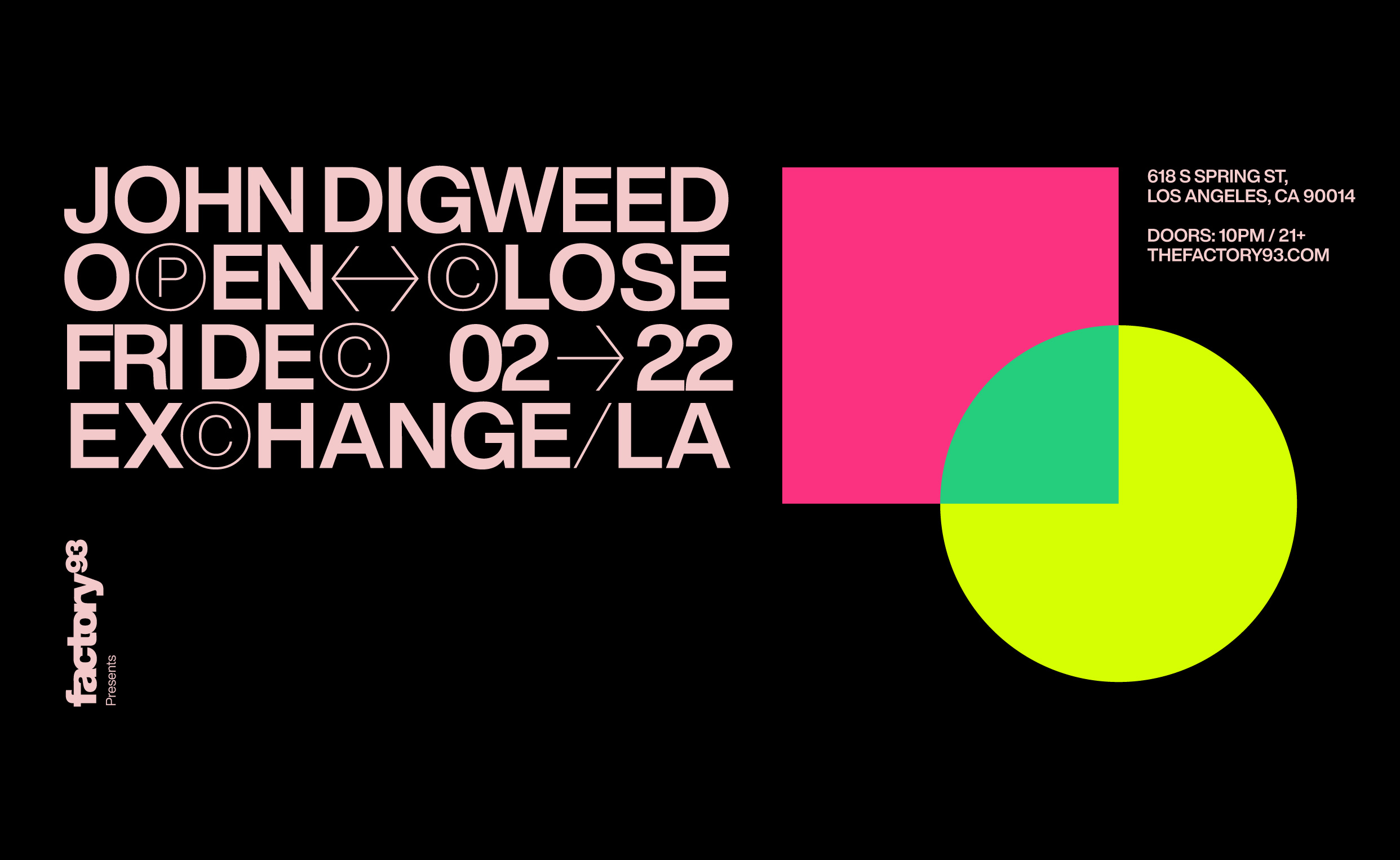 John Digweed (Open To Close) – Insomniac