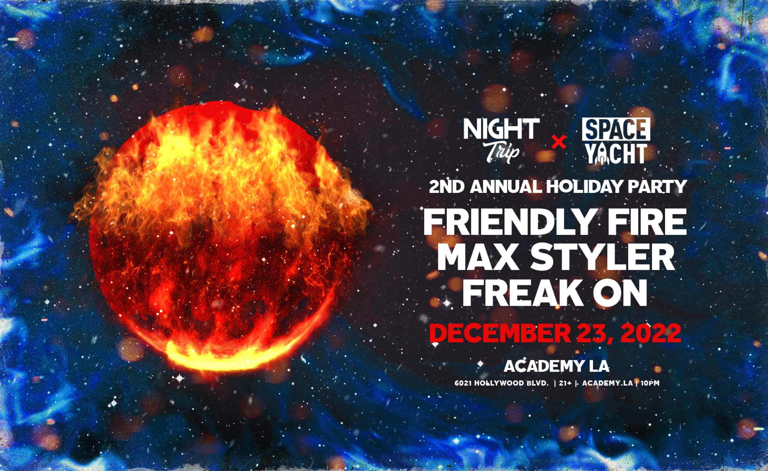 Night Trip x Space Yacht: Friendly Fire, Max Styler & FREAK ON – Insomniac
