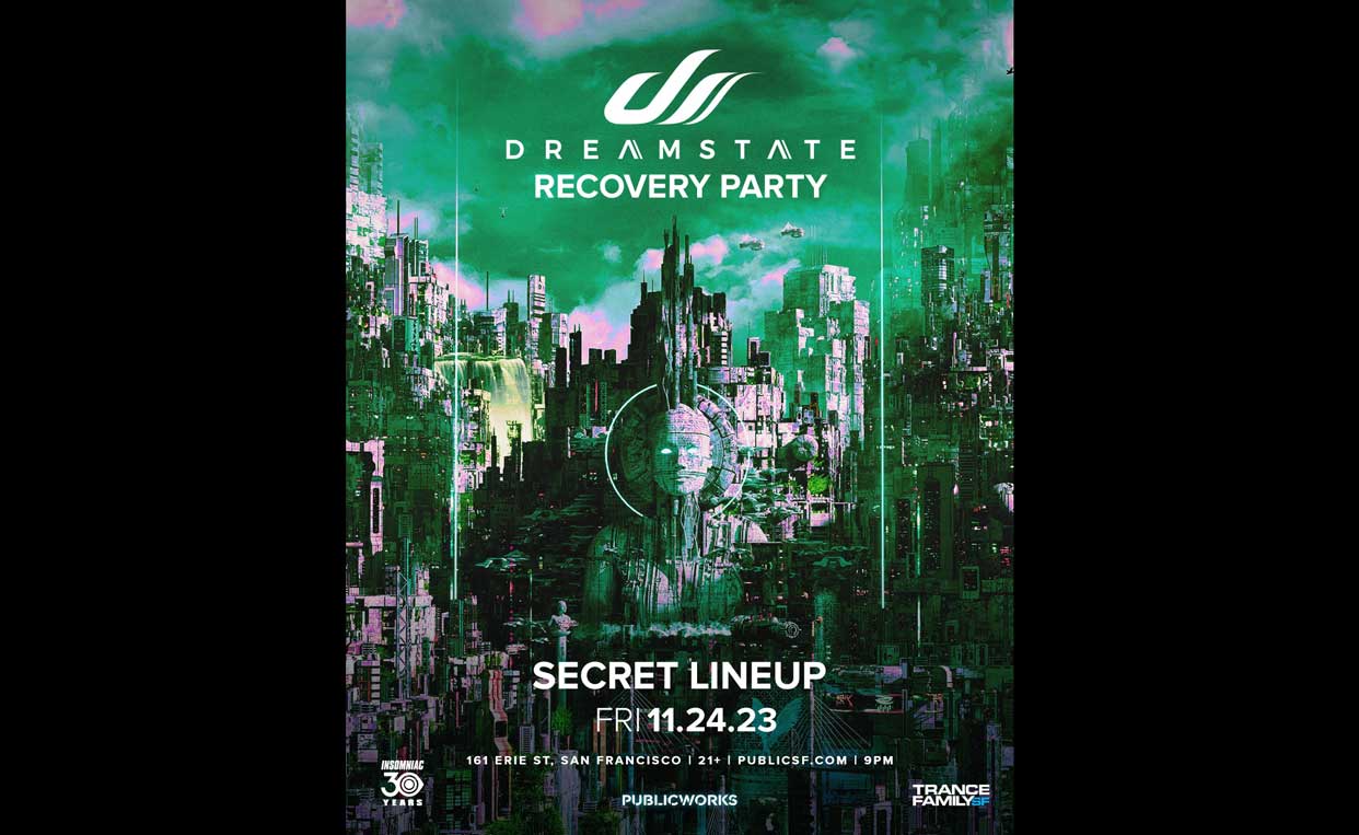 Dreamstate Recovery Party (Secret Lineup) – Insomniac
