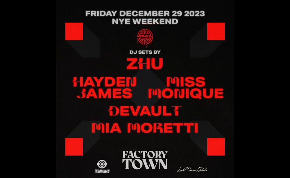 ZHU, Hayden James, Miss Monique, Devault, Mia Moretti – Insomniac