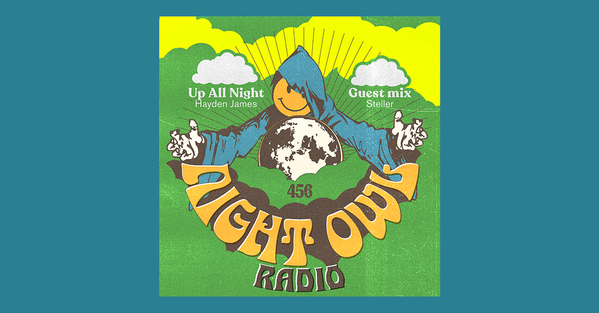 ‘Night Owl Radio’ 456 ft. Hayden James and Steller | Insomniac