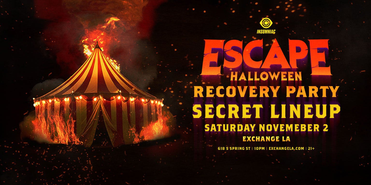 Escape Recovery Party (Secret Lineup) – Insomniac