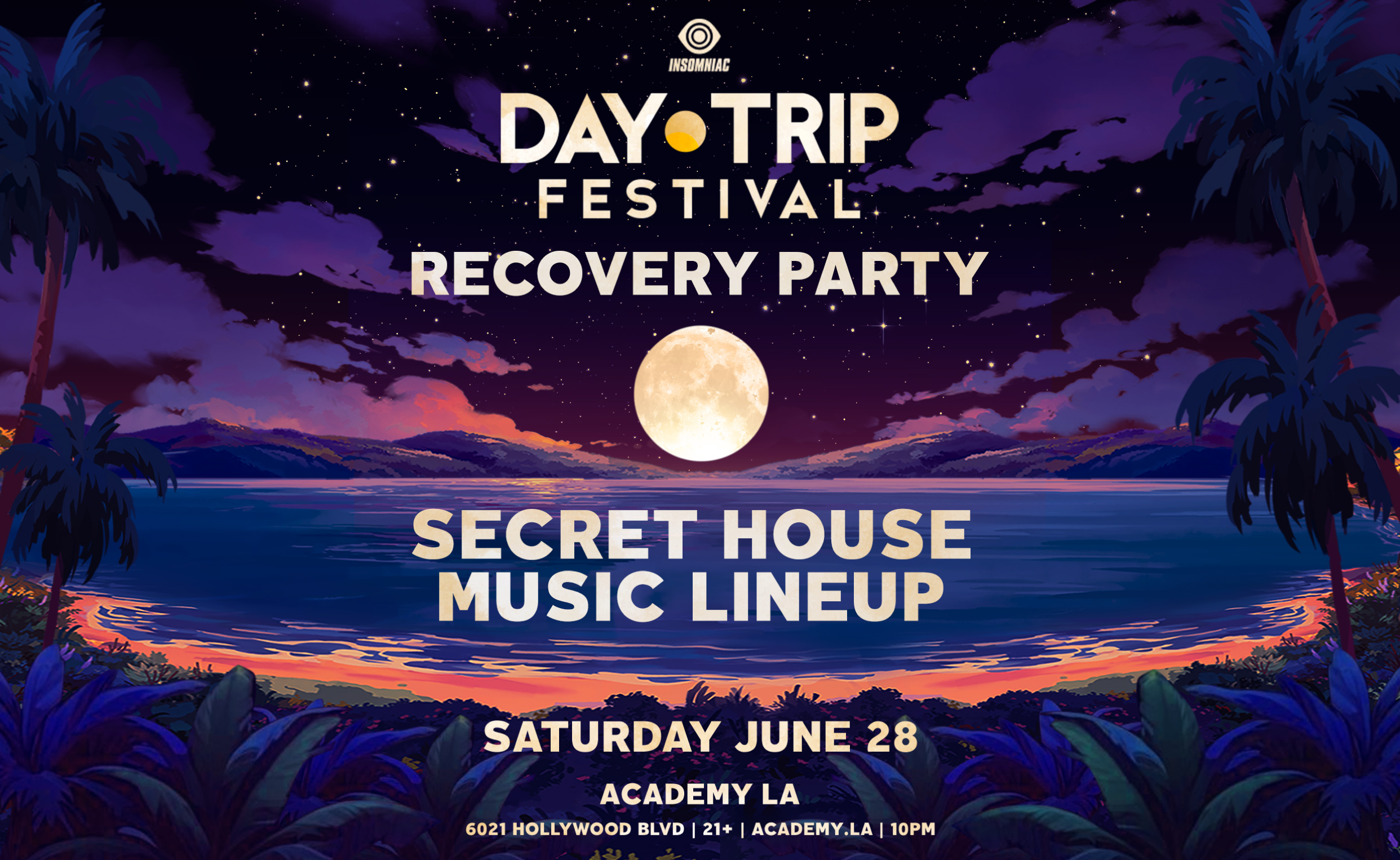 Day Trip Recovery Party – Insomniac