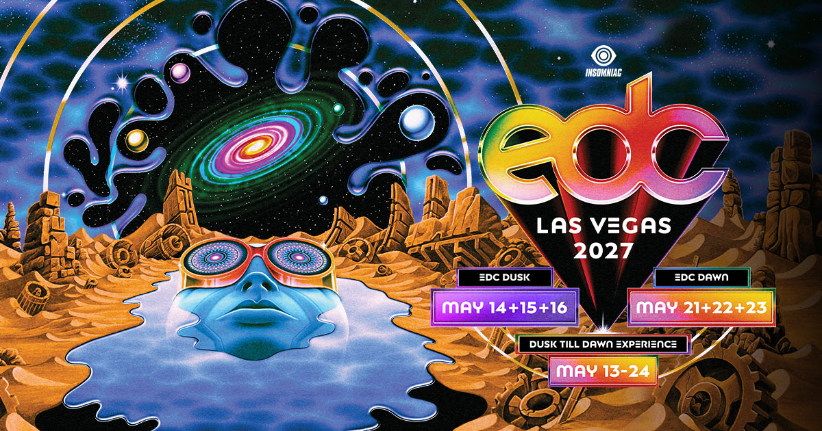 EDC Las Vegas | May 14-16 & 21-23, 2027 | Las Vegas Motor Speedway