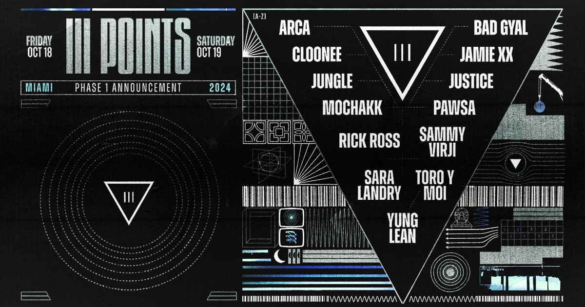 III Points Music Festival | October 18-19, 2024 | Miami, FL